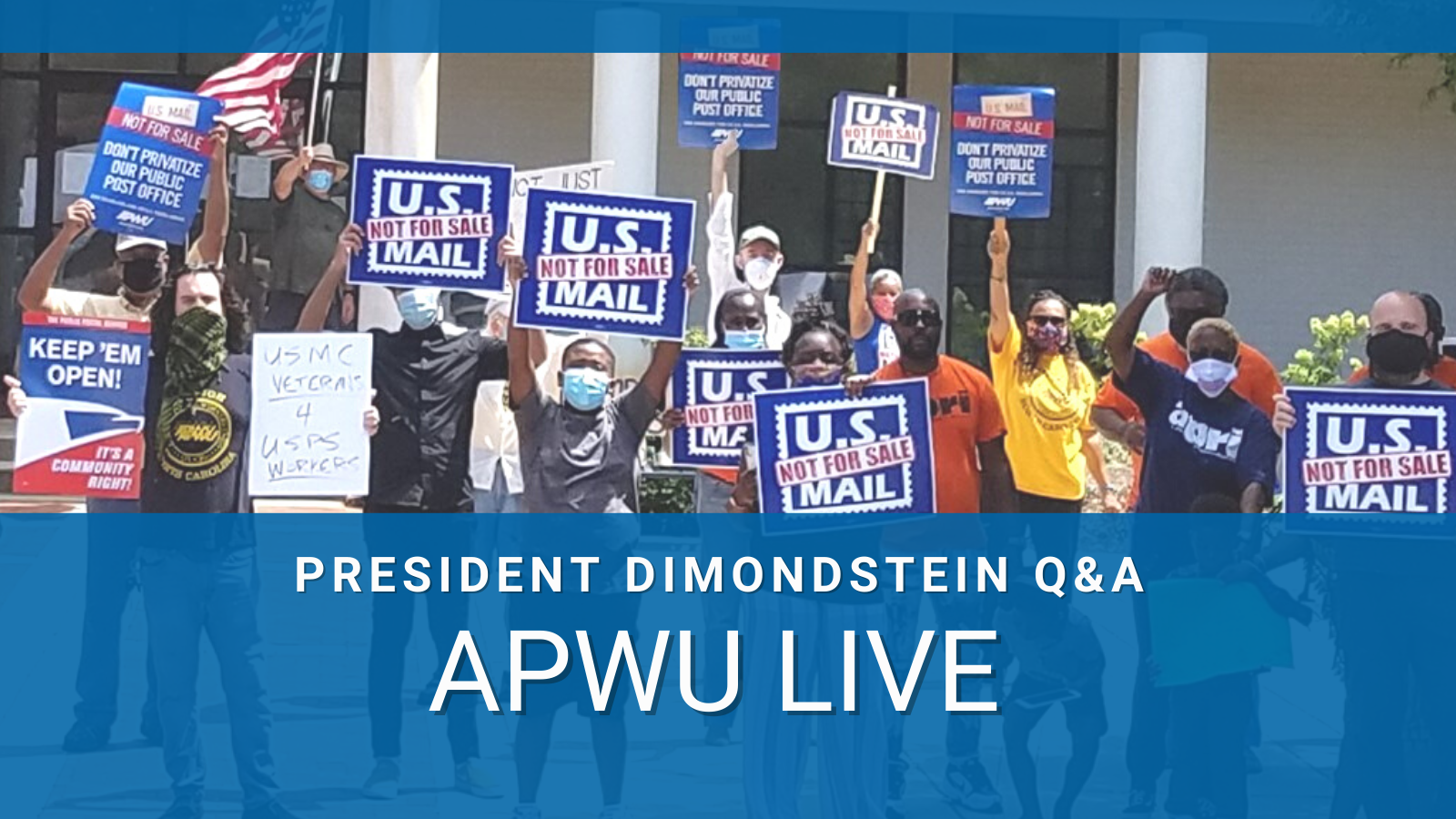 March: Live with President Dimondstein | American Postal Workers Union