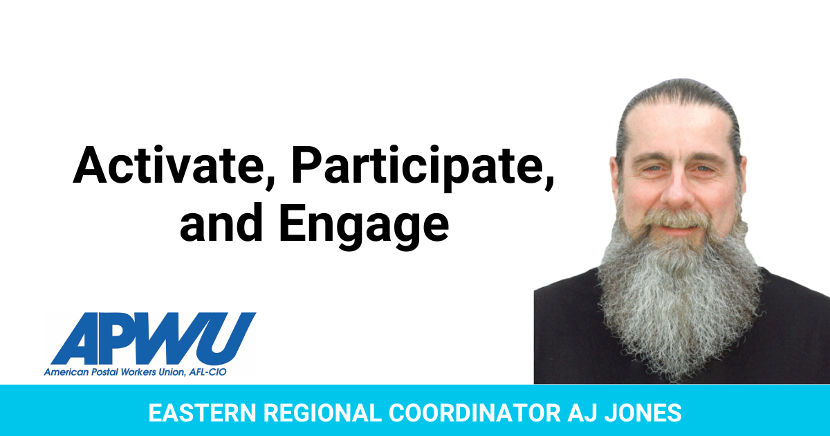 Activate, Participate, and Engage | American Postal Workers Union