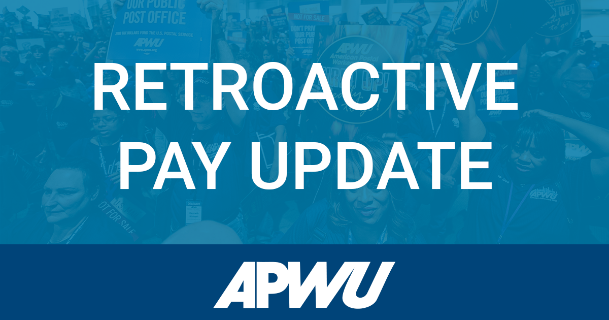 After Pressure, Management Sets Retroactive Pay Date! | American Postal ...