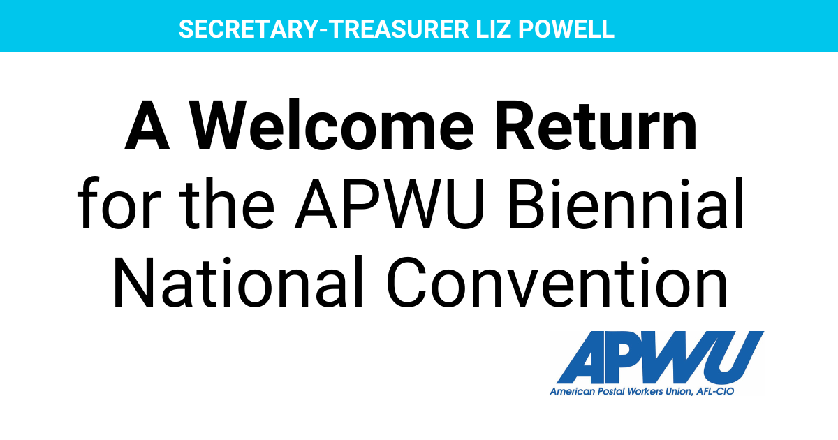 A Welcome Return for the APWU Biennial National Convention | American ...